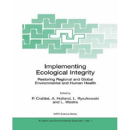 Implementing Ecological Integrity Restoring Regional and Global ...