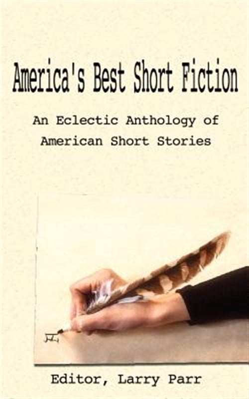 Pre-Owned America's Best Short Fiction: An Eclectic Anthology of ...