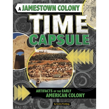 Time Capsule History: A Jamestown Colony Time Capsule : Artifacts of ...
