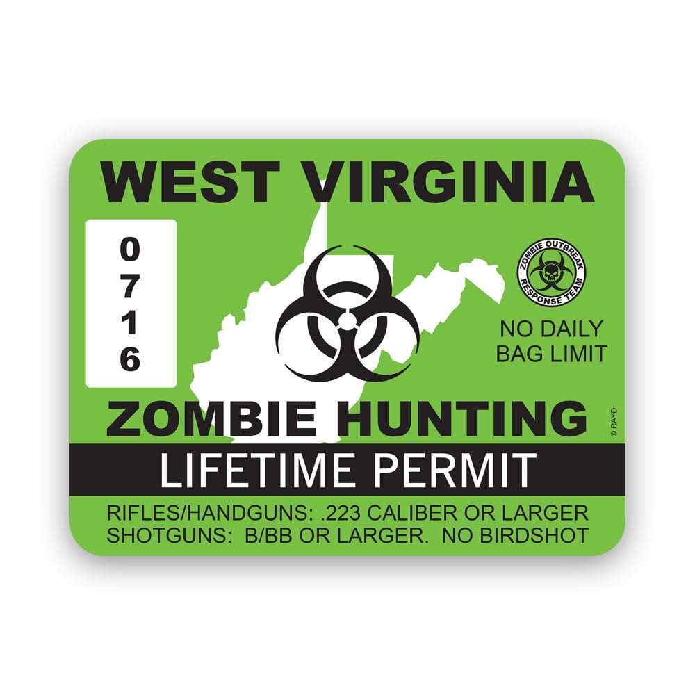 West Virginia Zombie Hunting Permit Sticker Decal - Self Adhesive Vinyl ...