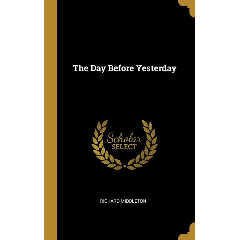 the-day-before-yesterday-hardcover-walmart-walmart