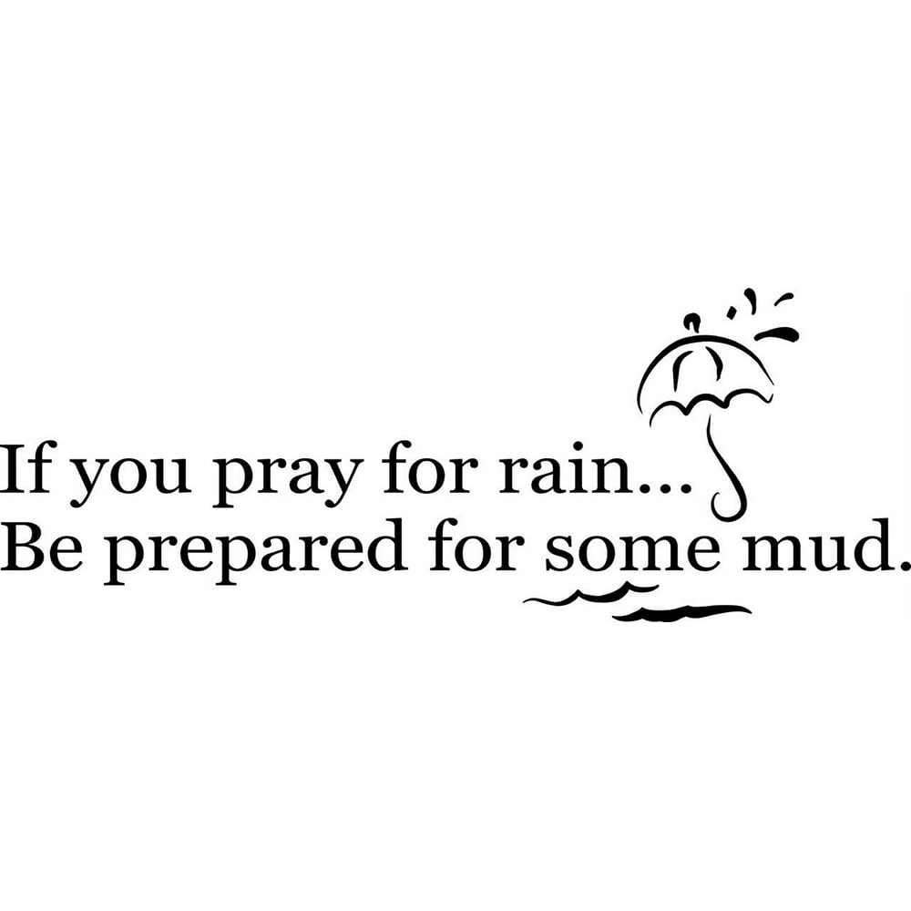 Custom Wall Decal If You Pray For Rain.. Picture Art Living Room Peel ...