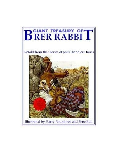Pre-Owned Giant Treasury of Brer Rabbit: Retold from the Stories of ...