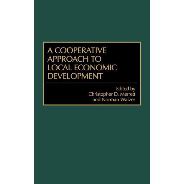 A Cooperative Approach to Local Economic Development (Hardcover ...