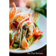 The Better Than Takeout Thai Cookbook : Favorite Thai Food Recipes Made ...