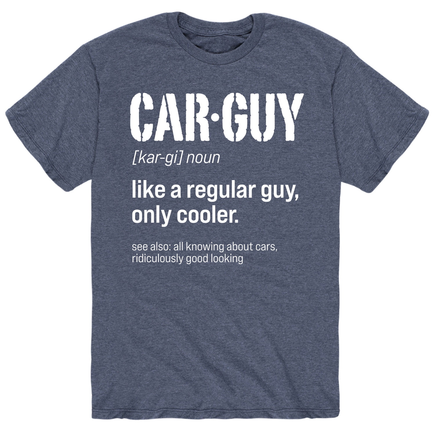 Instant Message - Car Guy Definition - Adult Short Sleeve Tee - Walmart.com