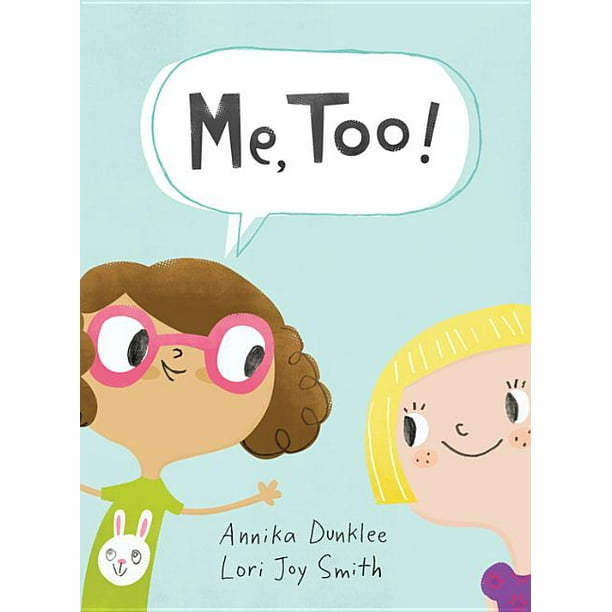 Me, Too! (Hardcover) - Walmart.com - Walmart.com