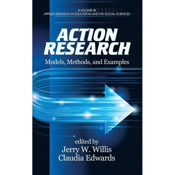 Applied Research in Education and the Social Sciences: Action Research ...