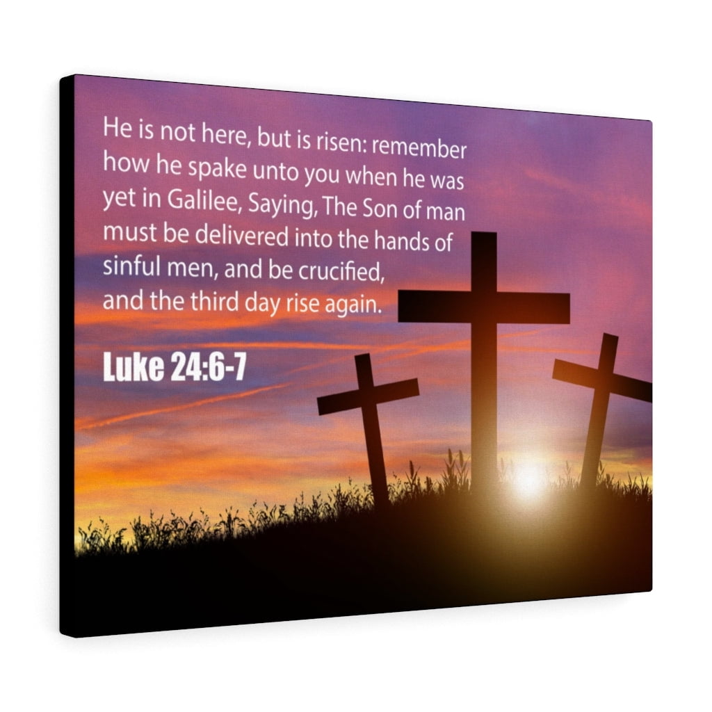 Scripture Walls He Has Risen Luke 24:6-7 Bible Verse Canvas Christian ...