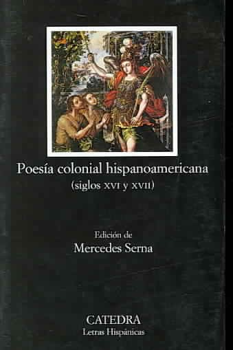 Pre-Owned Letras Hispanicas: Poesia Colonial Hispanoamericana, Siglos ...