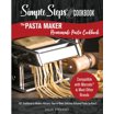 Homemade Pasta Made Simple : A Pasta Cookbook with Easy Recipes ...