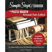 Homemade Pasta Made Simple : A Pasta Cookbook with Easy Recipes ...