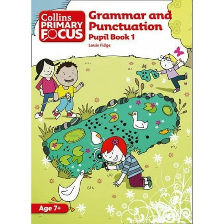 Collins Primary Focus - Grammar and Punctuation: Pupil Book 1 (Collins ...