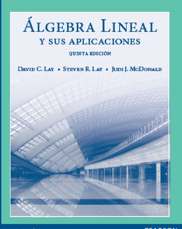 ALGEBRA LINEAL Y SUS APLICACIONES PEARSON EDUCACION DAVID C. LAY | Walmart en línea