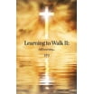 Walk in Faith & Medicine: Daily Lessons & Insights from a Doctor's ...