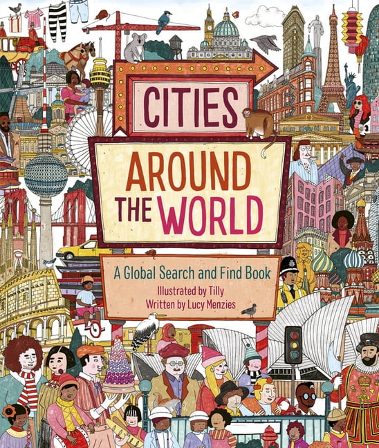 Cities Around the World : A Global Search and Find Book (Hardcover ...