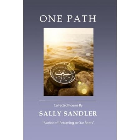 One Path: Collected Poems by Sally Sandler | Walmart Canada