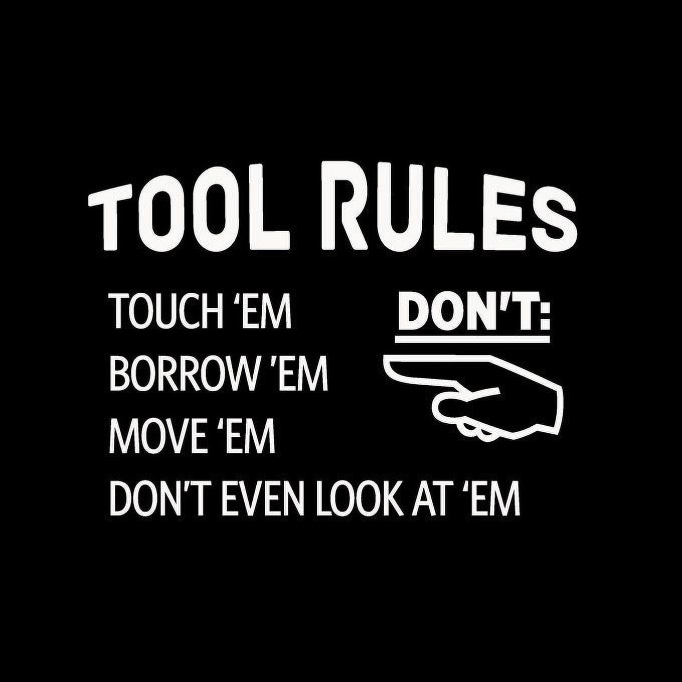 Tool Rules Vinyl Sticker - Small - White - Walmart.com