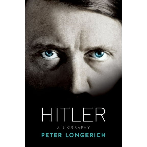 Hitler: A Biography, (Paperback) - Walmart.com