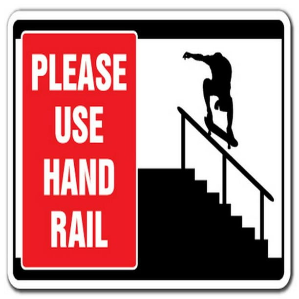 SignMission Z-1320-Please Use Hand Rail 20 in. Please Use Hand Rail ...