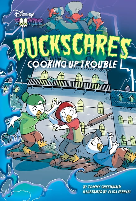 Disney's Spooky Zone: Duckscares: Cooking Up Trouble (Hardcover ...