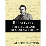 Relativity : The Special and the General Theory, Second Edition ...