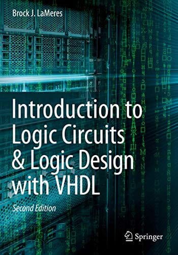 Pre-Owned Introduction to Logic Circuits & Logic Design with VHDL (Paperback) - Walmart.com