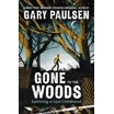 Gone to the Woods: Surviving a Lost Childhood, (Hardcover) - Walmart.com