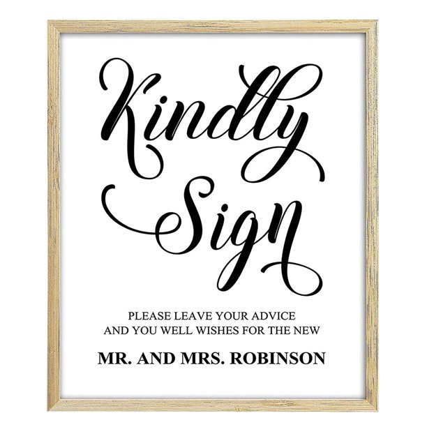 Kindly Sign Wedding Sign Decor Advice For The Mr. and Mrs. Signage ...
