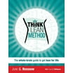 Think Lean Method: The whole-brain guide to get lean for life ...