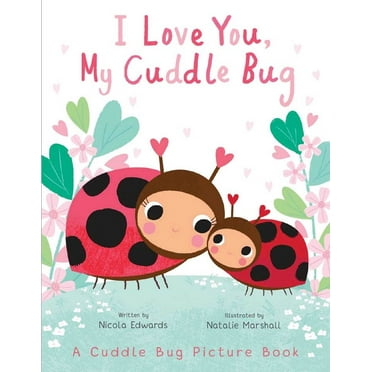 You're My Little Cuddle Bug (Board Book) - Walmart.com