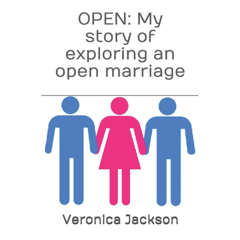 Open My Story Of Exploring An Open Marriage