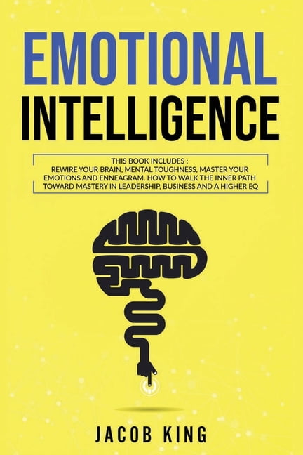 Emotional Intelligence : This Book Includes: Rewire Your Brain, Mental ...