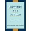 New Truth in the Last Days : My 36 Years in the Unification Church ...