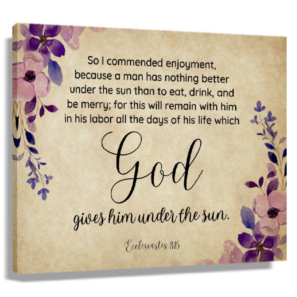 Ecclesiastes 8 15 Bible Verse Wall Art Canvas Prints Paintings For ...