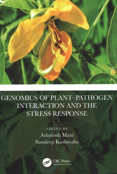 Pre-Owned Genomics of Plant-Pathogen Interaction and the Stress ...