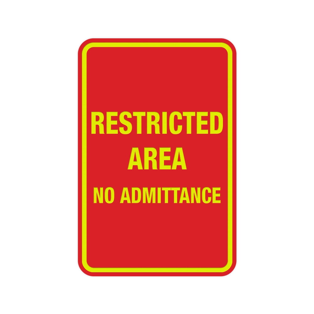 Portrait Round Restricted Area No Admittance Sign (Red/Yellow) - Large ...