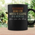 Alexander Hamilton Wrote 51 Essays In 6 Months Retro Quote Coffee Mugs ...