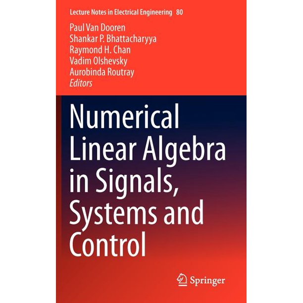 Lecture Notes in Electrical Engineering: Numerical Linear Algebra in ...