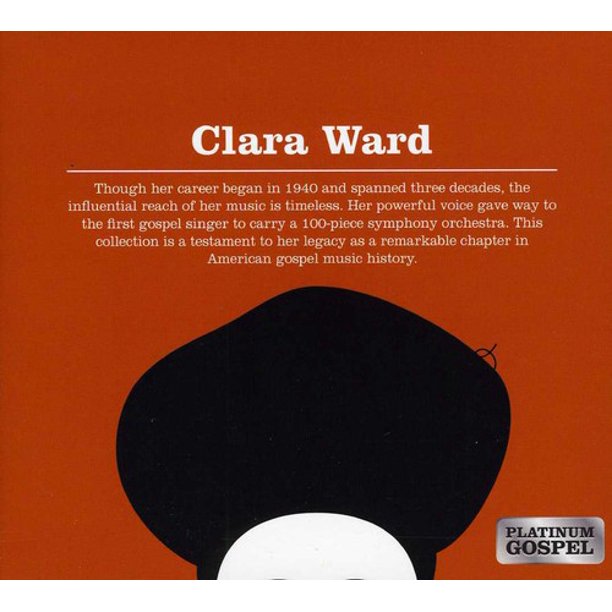 Platinum Gospel: Clara Ward (CD) (Digi-Pak) - Walmart.com