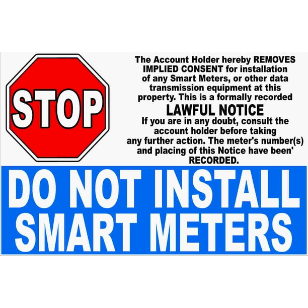 Stop Do Not Install Smart Meters Sign - Walmart.com