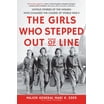 Girls Who Stepped Out of Line: Untold Stories of the Women Who Changed ...