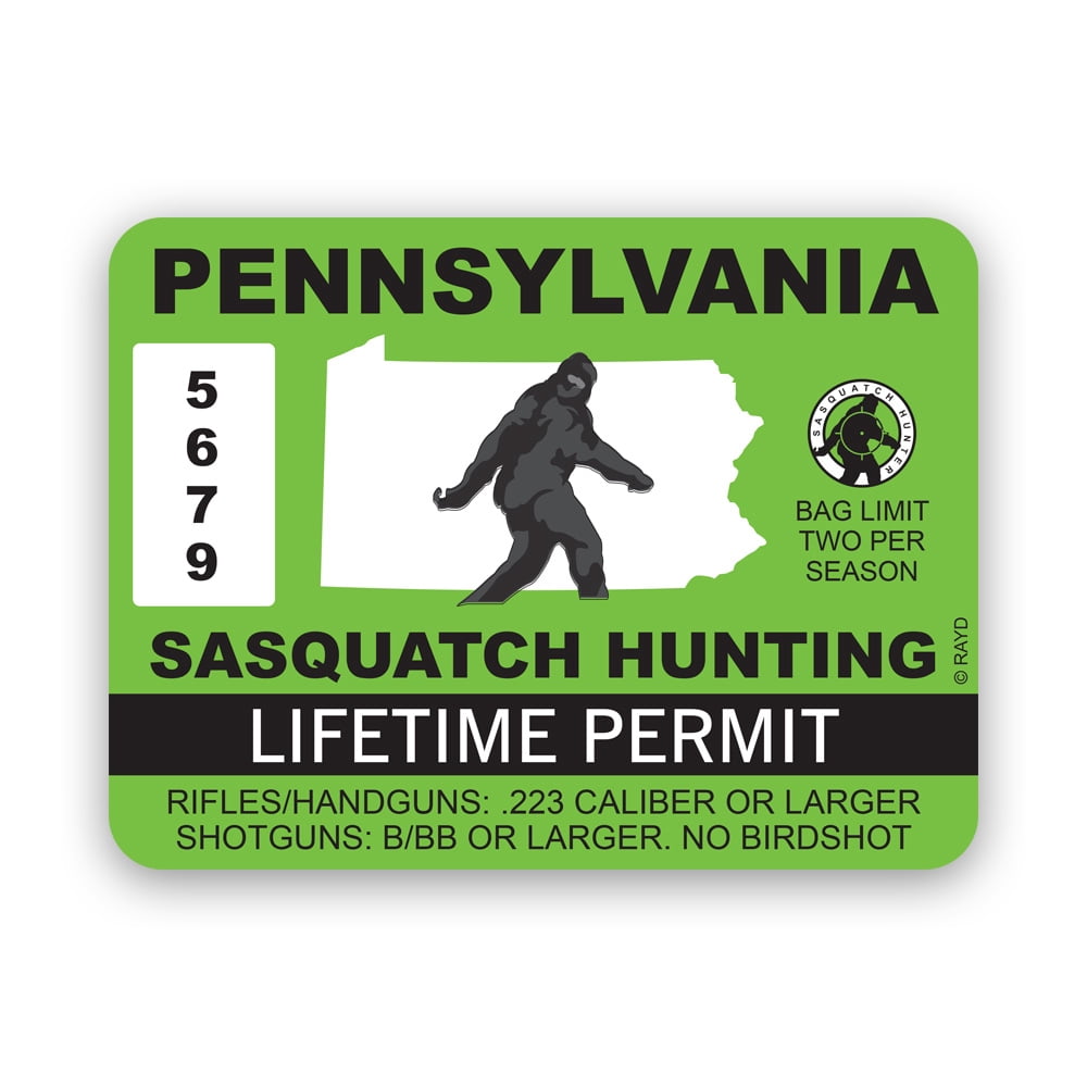 Pennsylvania Sasquatch Hunting Permit Sticker Decal - Self Adhesive ...
