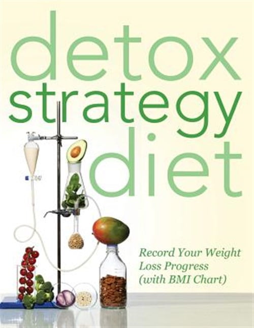 Pre-Owned Detox Strategy Diet: Record Your Weight Loss Progress (with ...