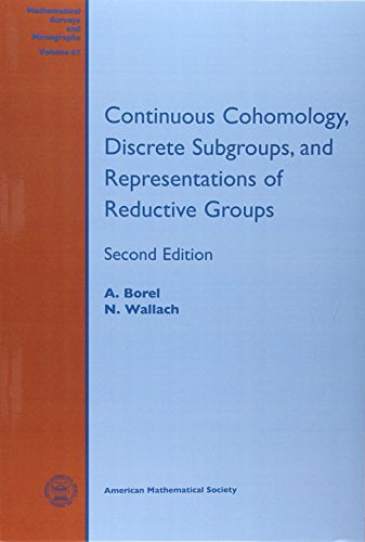 Pre-Owned Continuous Cohomology, Discrete Subgroups, and Representations of Reductive Groups ...