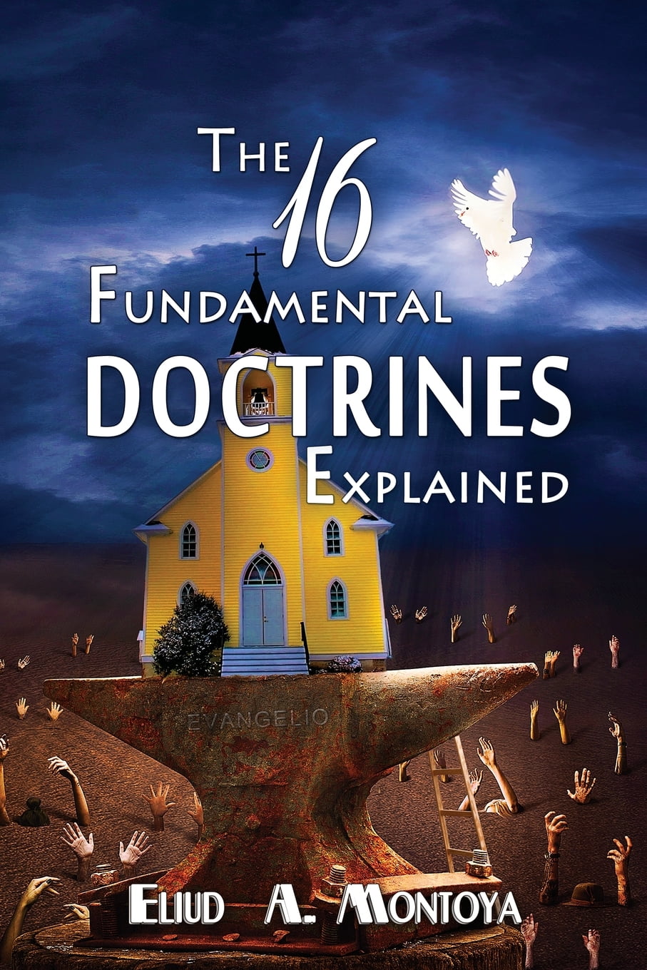 The 16 Fundamental Doctrines Explained (Paperback) - Walmart.com