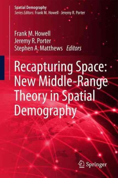 Pre-Owned Spatial Demography Book: Recapturing Space: New Middle-Range ...
