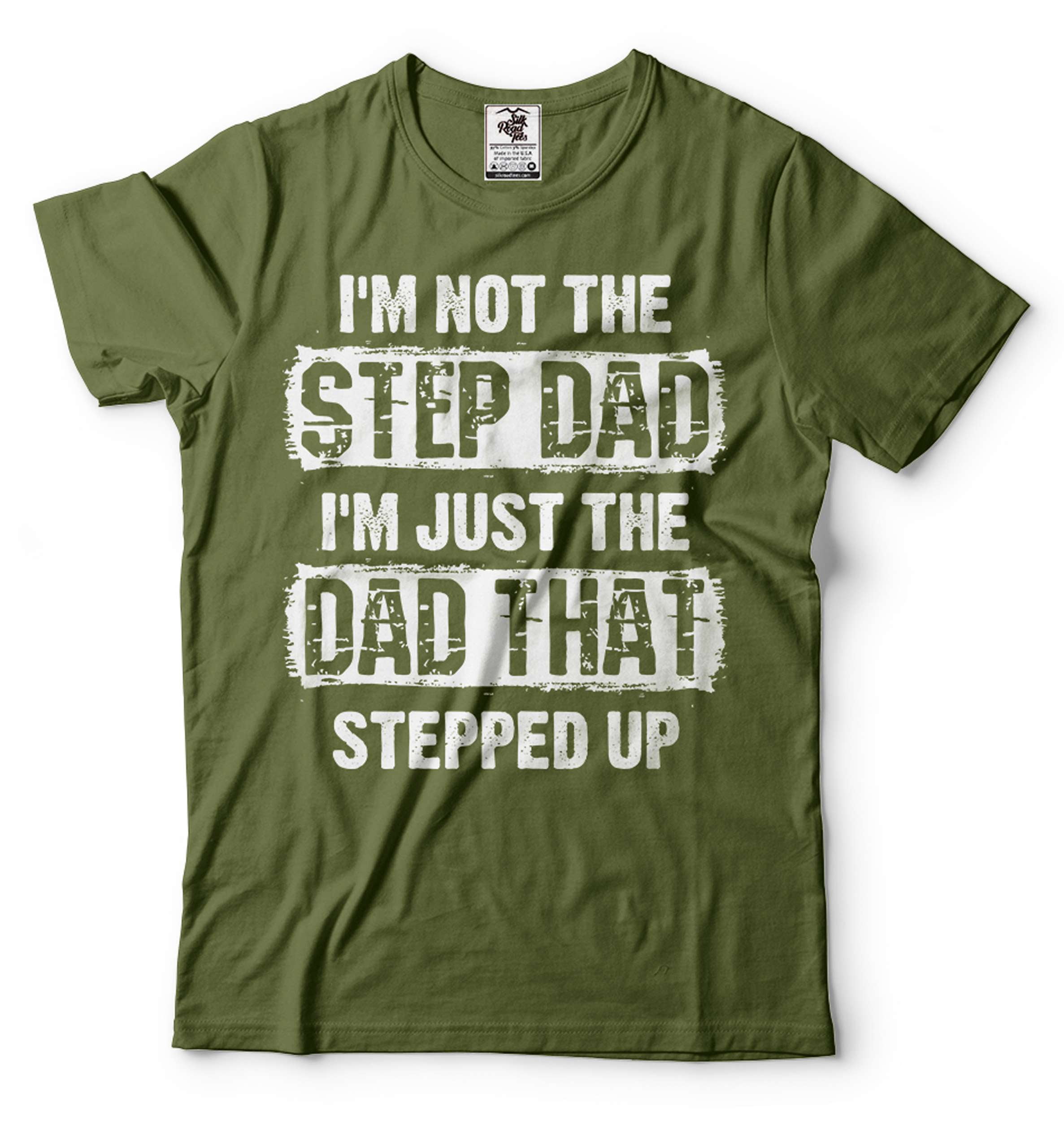 Mens Step Dad shirt Funny Step Dad Shirt I'm Not The Step Dad I'm Just ...