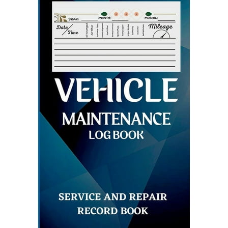 Auto Maintenance Log Book: 5" x 8" Glove Box Sized 10 Year Service ...