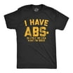 Mens I Have Abs-olutely No Idea What I'm Doing T Shirt Funny Workout Fitness Graphic Tee Graphic ...